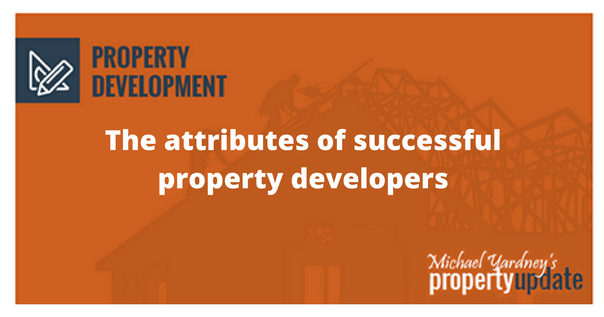 The Attributes of Successful Property Developers